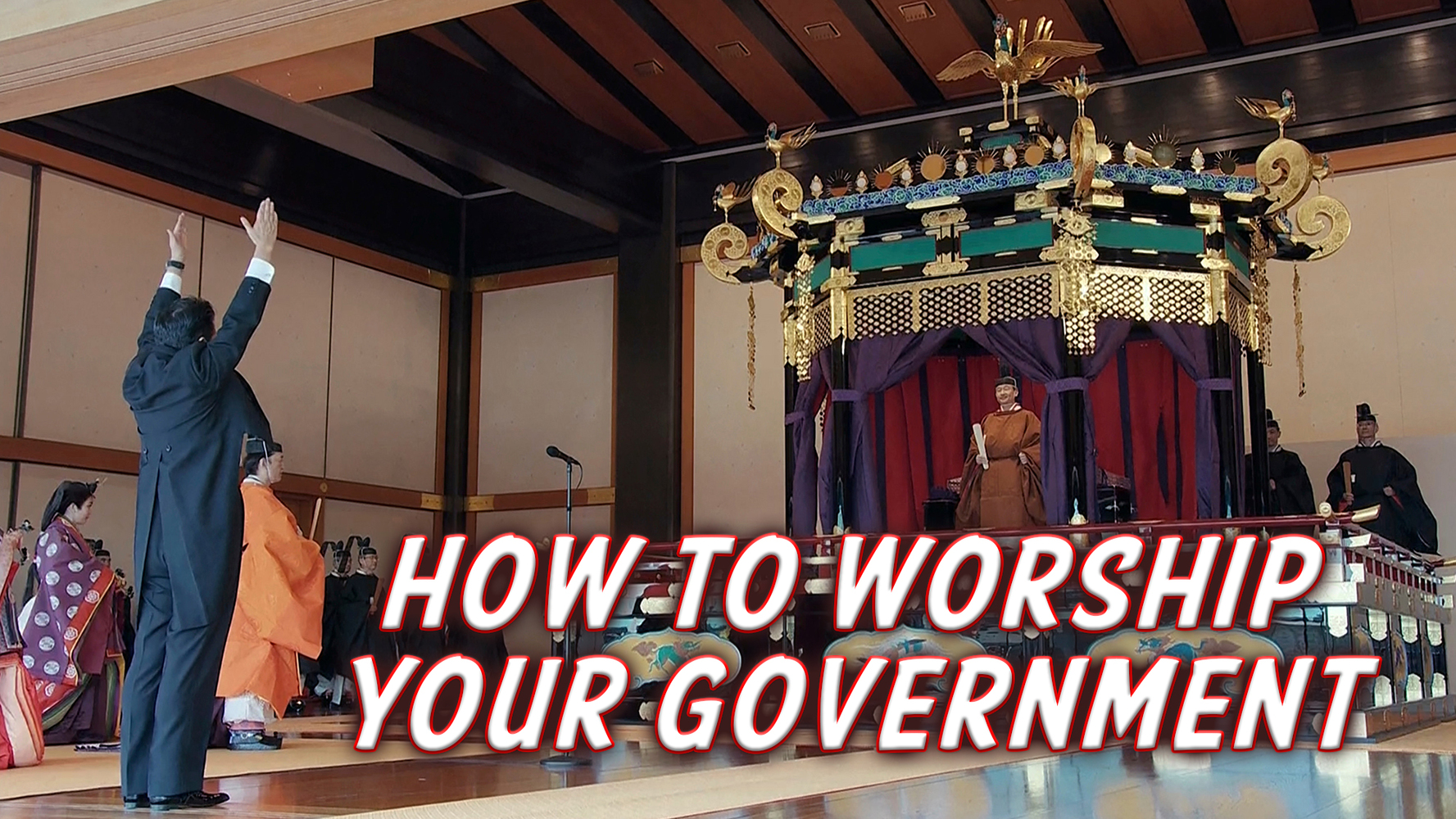 How To Worship Your Government | Minds