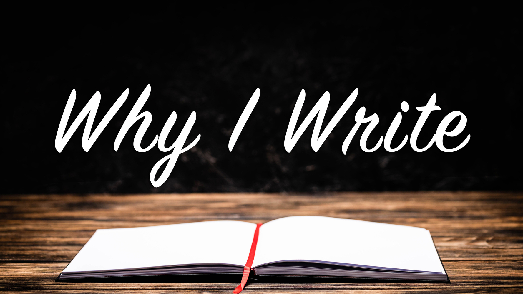 Why I Write | Minds